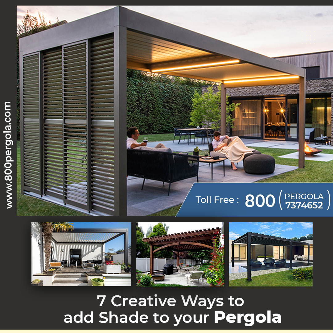 7 Creative Ways to Add Shade to Your Pergola